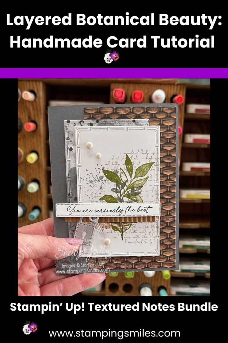 Layered Beauty: Handmade Card with Stampin’ Up! Textured Notes
